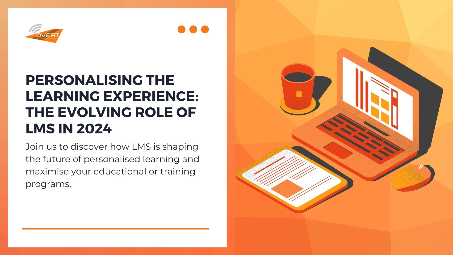 Personalising the Learning Experience: The Evolving Role of LMS in 2024 - Overt Software ID